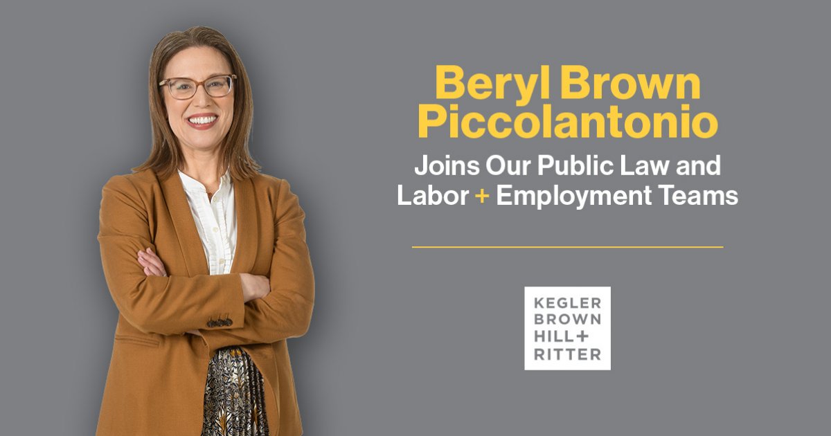 Kegler Brown Welcomes Beryl Brown Piccolantonio to Our Public Law and ...